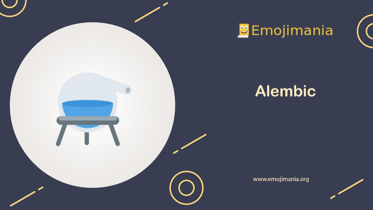 ⚗ Meaning | Alembic Emoji | Copy and Paste