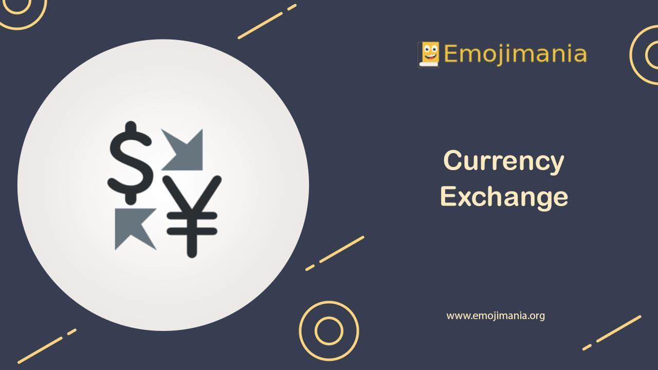 💱 Meaning | Currency Exchange Emoji | Copy and Paste
