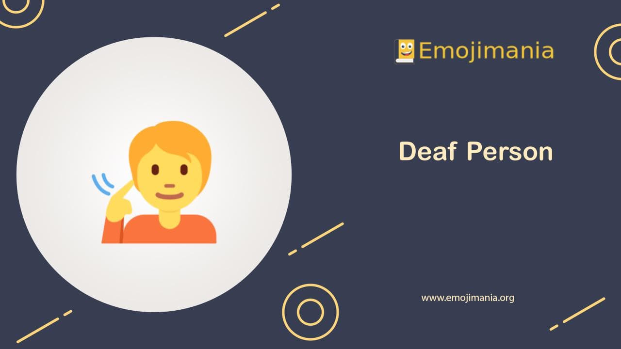 🧏 Meaning | Deaf Person Emoji | Copy and Paste