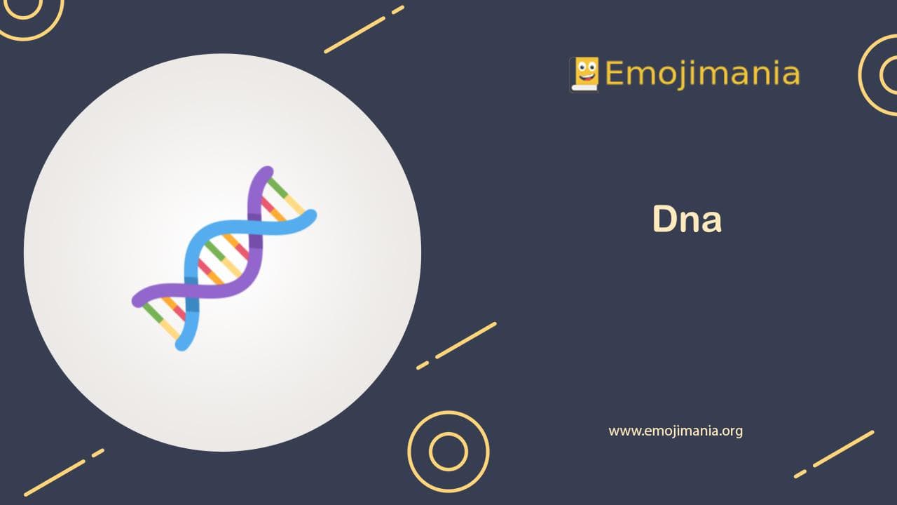 🧬 Meaning | Dna Emoji | Copy and Paste