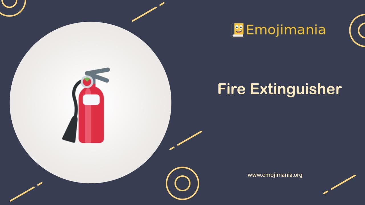 🧯 Meaning | Fire Extinguisher Emoji | Copy and Paste