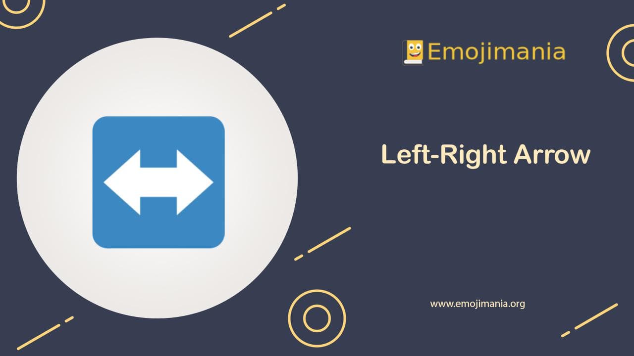 ↔ Meaning | Left-Right Arrow Emoji | Copy and Paste