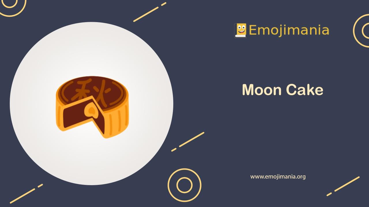 🥮 Meaning | Moon Cake Emoji | Copy and Paste- Emojimania