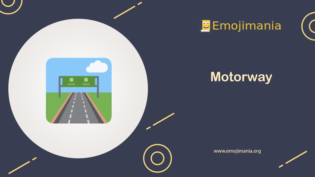 🛣 Meaning | Motorway Emoji | Copy and Paste