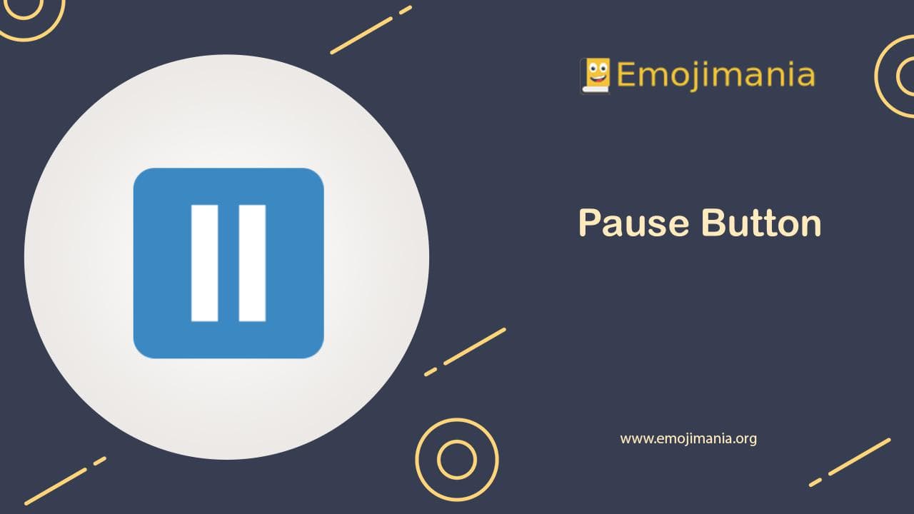 ⏸ Meaning | Pause Button Emoji | Copy and Paste