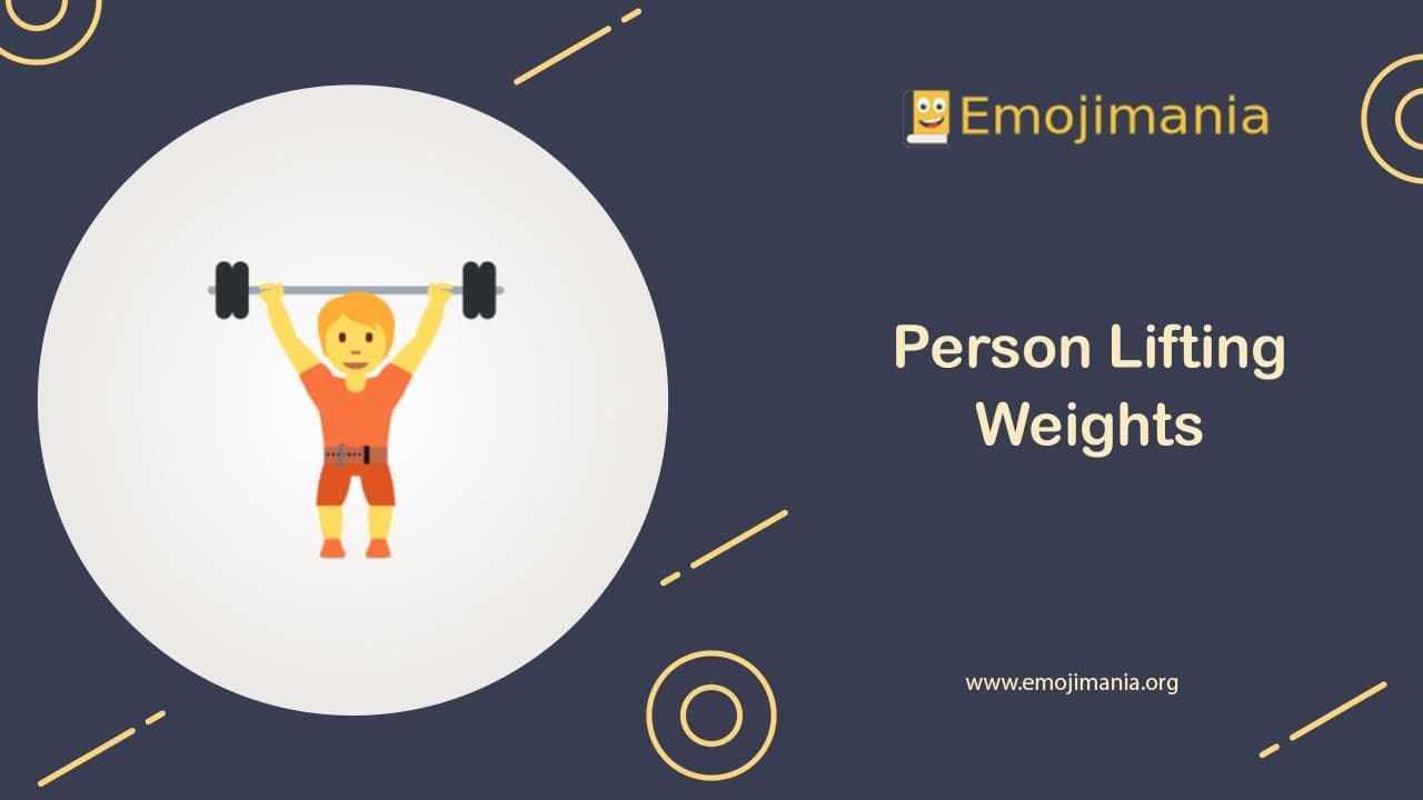 🏋 Meaning | Person Lifting Weights Emoji | Copy and Paste