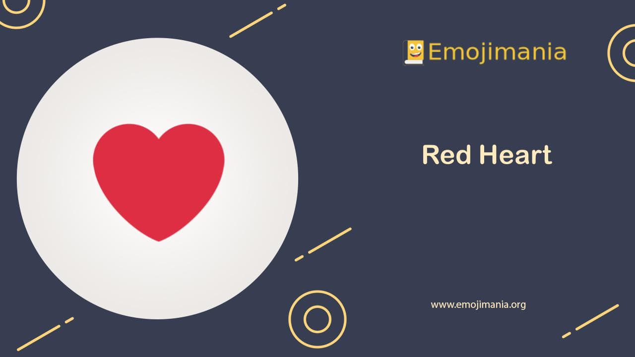 Meaning | Red Heart Emoji | Copy and Paste