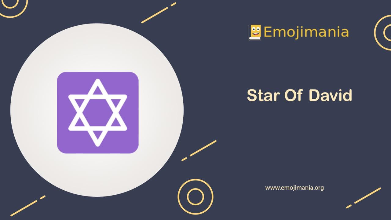 Meaning | Star Of David Emoji | Copy and Paste