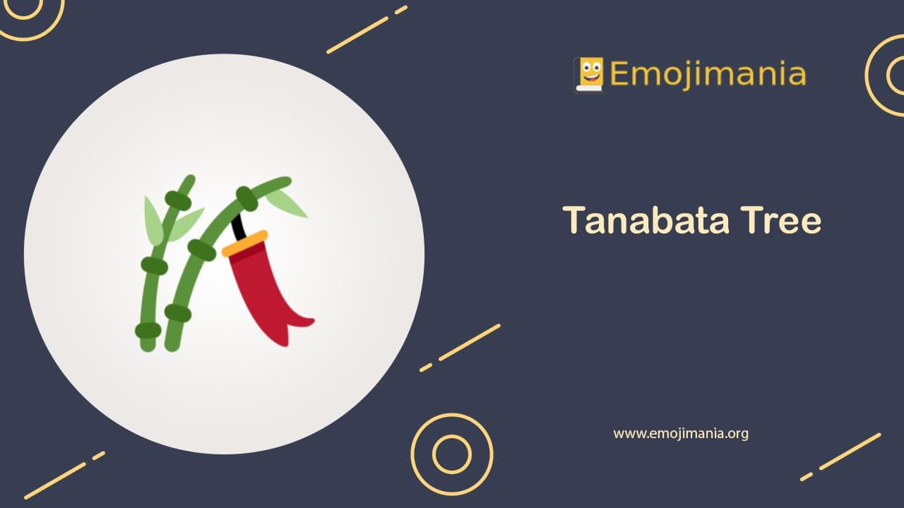 🎋 Meaning | Tanabata Tree Emoji | Copy and Paste