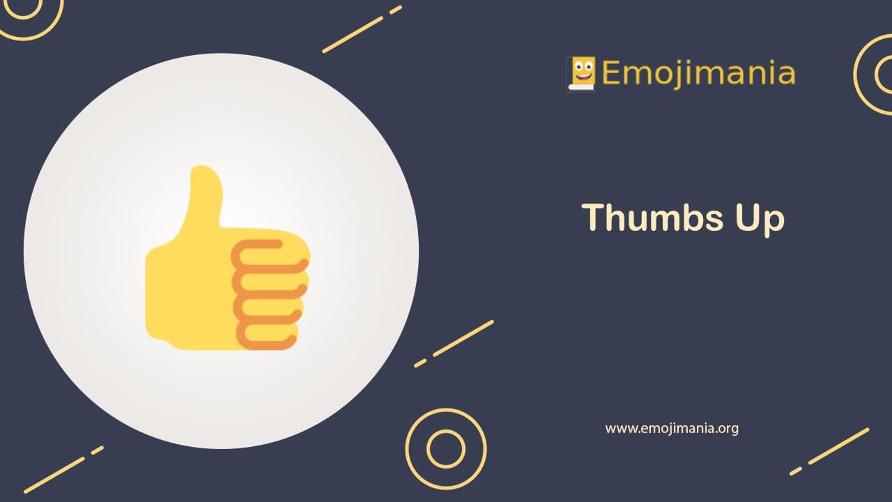👍 Meaning | Thumbs Up Emoji | Copy and Paste