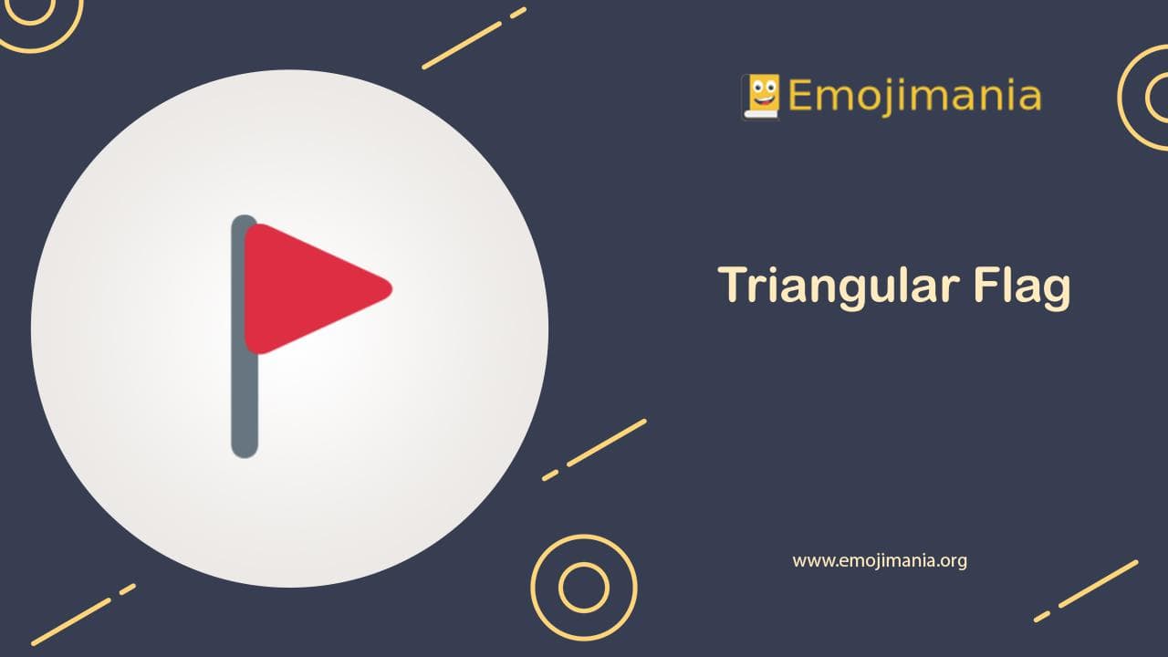 🚩 Meaning | Triangular Flag Emoji | Copy and Paste