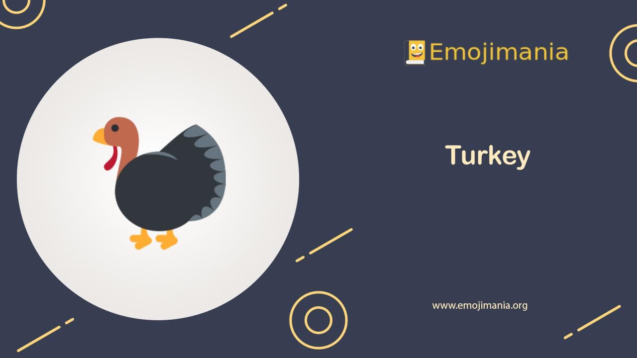 🦃 Meaning | Turkey Emoji | Copy and Paste