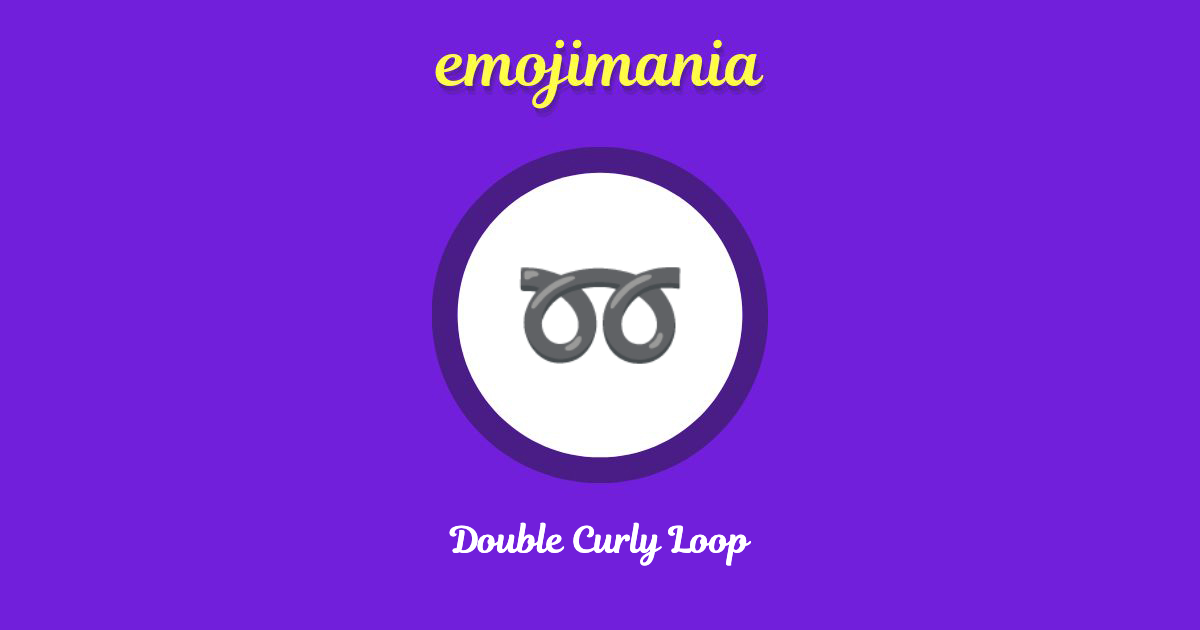 ➿ Double Curly Loop emoji Copy & Paste - Emojimania