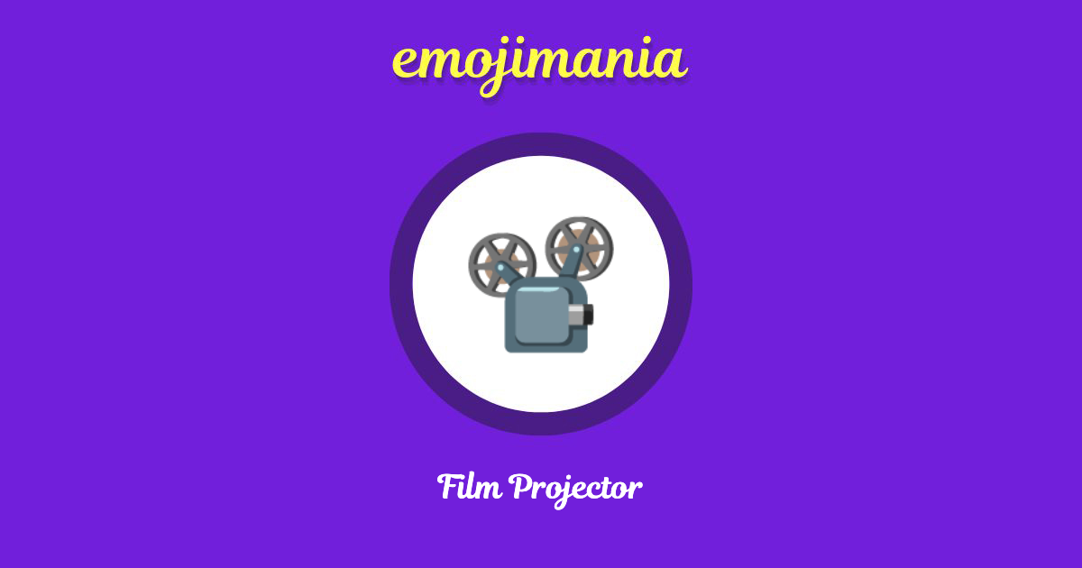 📽 Film Projector emoji Copy & Paste - Emojimania