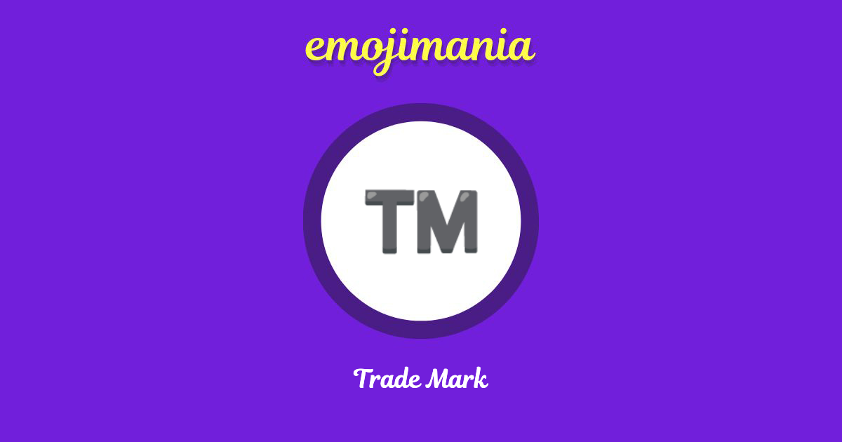 Trade Mark emoji Copy & Paste - Emojimania