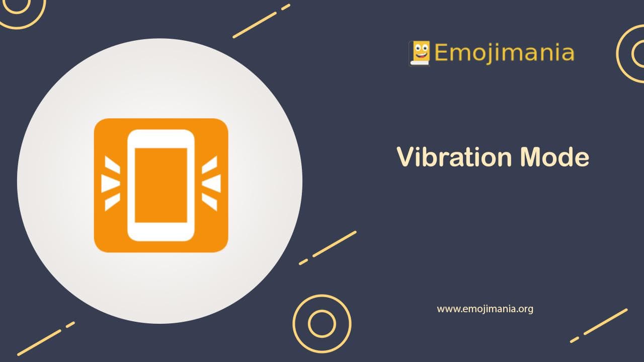 📳 Meaning | Vibration Mode Emoji | Copy and Paste