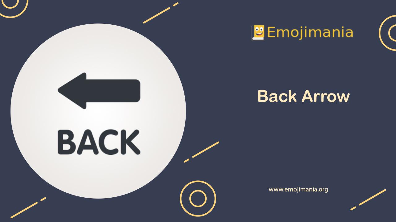🔙 Meaning | Back Arrow Emoji | Copy and Paste
