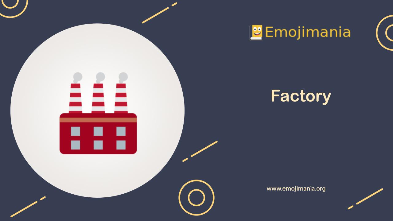 🏭 Meaning | Factory Emoji | Copy and Paste