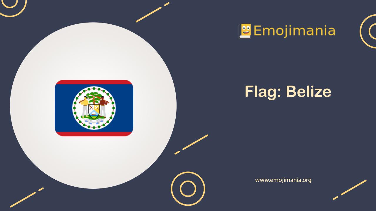 🇧🇿 Meaning | Flag: Belize Emoji | Copy and Paste