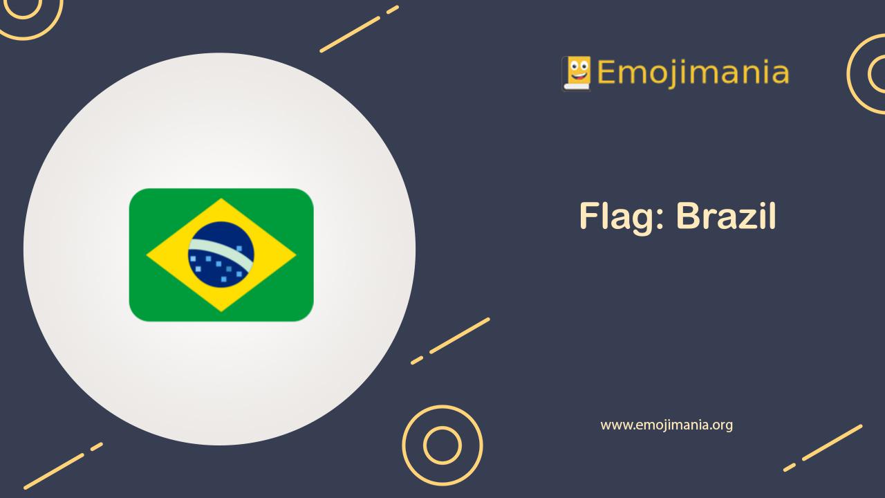 🇧🇷 Meaning | Flag: Brazil Emoji | Copy and Paste