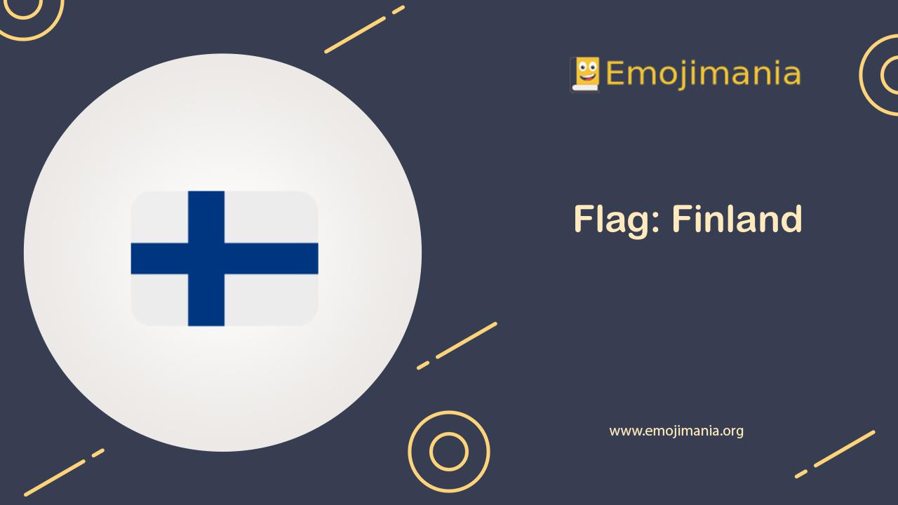 🇫🇮 Meaning | Flag: Finland Emoji | Copy and Paste