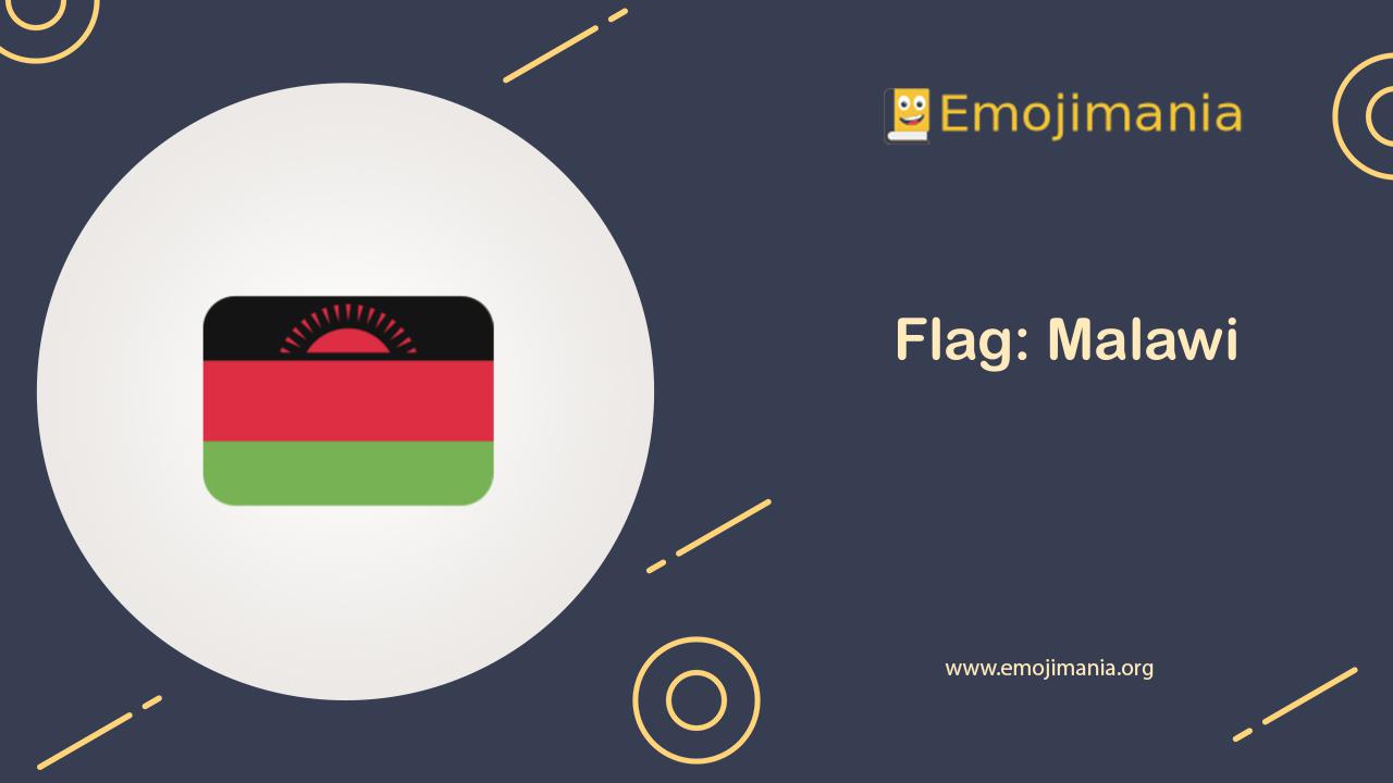 🇲🇼 Meaning | Flag: Malawi Emoji | Copy and Paste