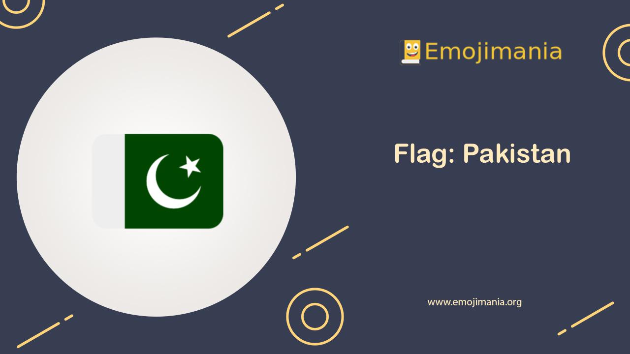 🇵🇰 Meaning | Flag: Pakistan Emoji | Copy and Paste