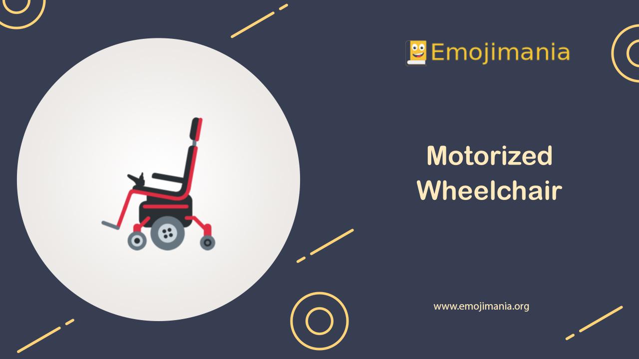 🦼 Meaning | Motorized Wheelchair Emoji | Copy and Paste