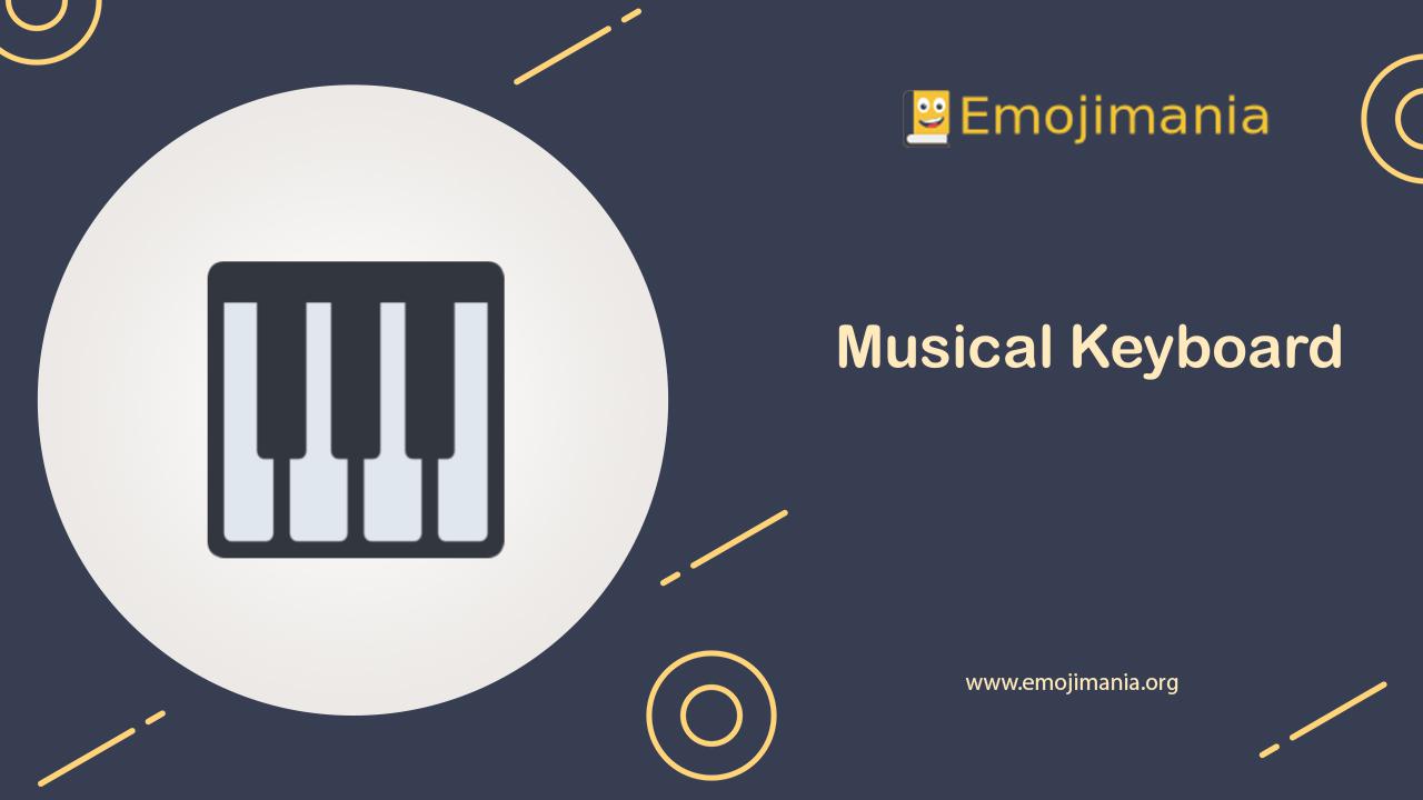 🎹 Meaning | Musical Keyboard Emoji | Copy and Paste