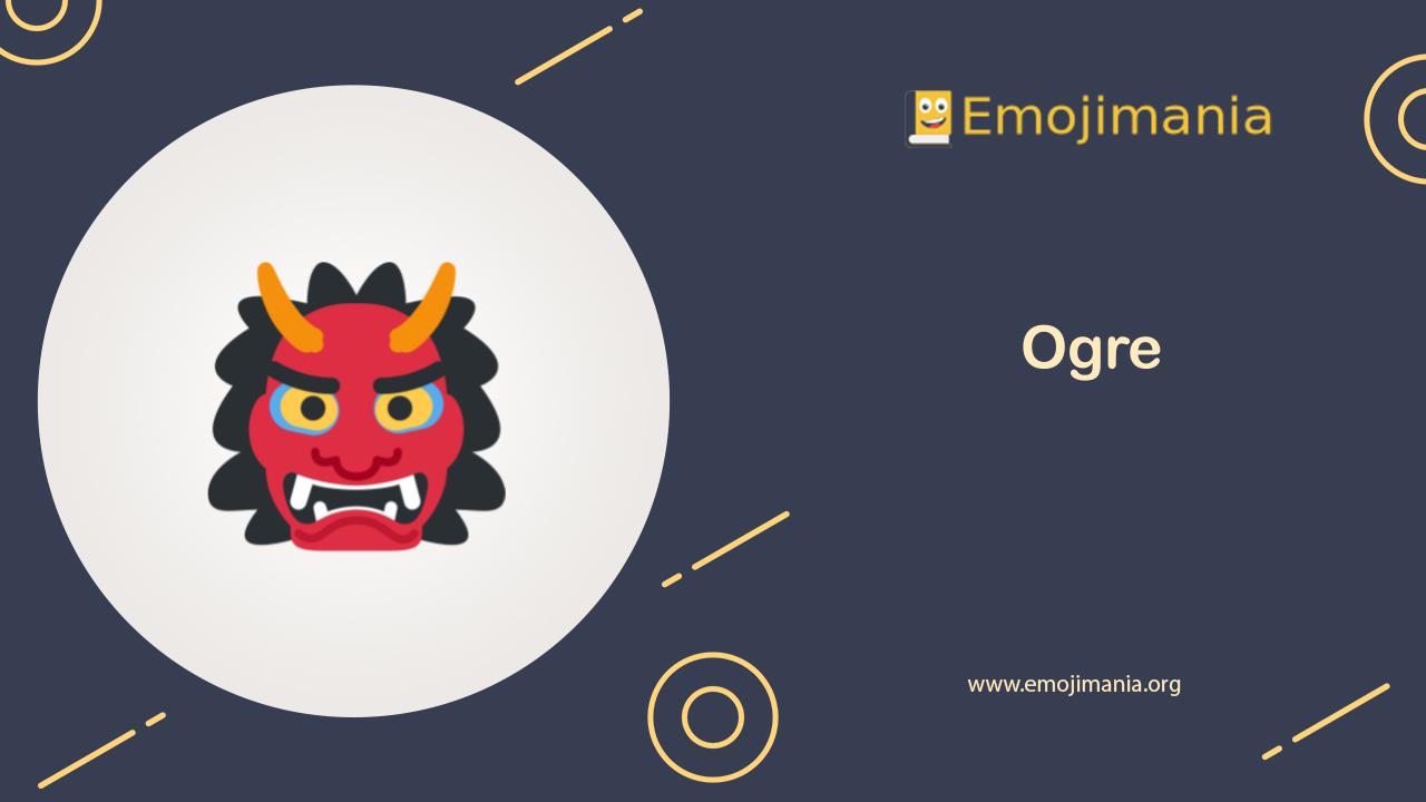 👹 Meaning | Ogre Emoji | Copy and Paste