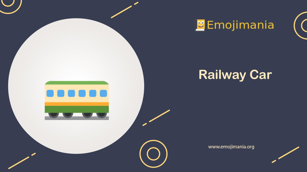 🚃 Meaning | Railway Car Emoji | Copy and Paste