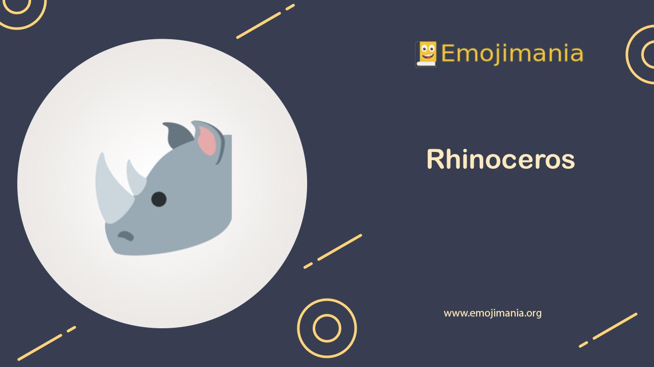🦏 Meaning | Rhinoceros Emoji | Copy and Paste