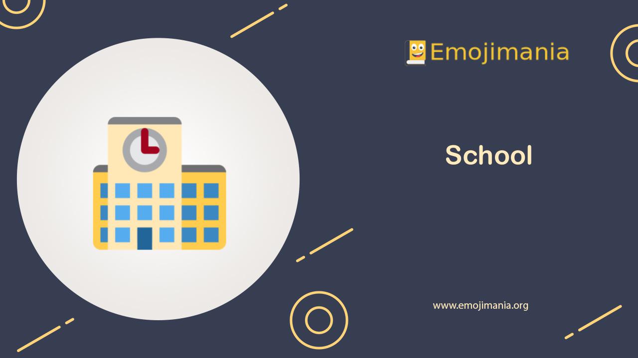 🏫 Meaning | School Emoji | Copy and Paste