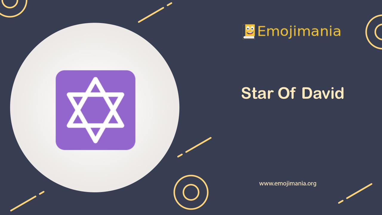 Meaning | Star Of David Emoji | Copy and Paste
