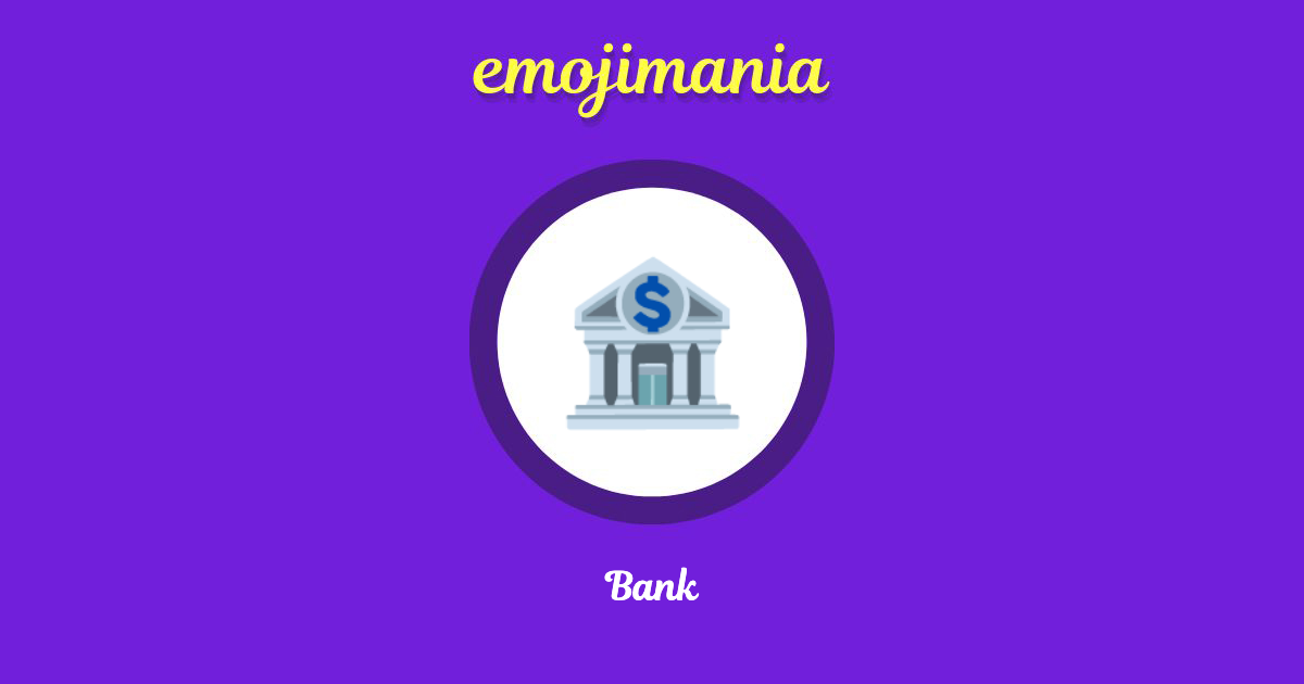 🏦 Bank emoji Copy & Paste - Emojimania