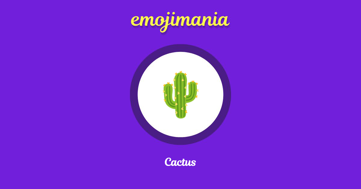 🌵 Cactus emoji Copy & Paste - Emojimania