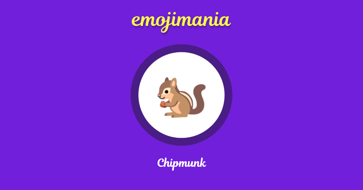 🐿 Chipmunk emoji Copy & Paste - Emojimania