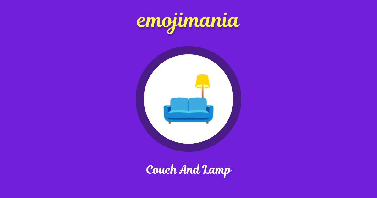 🛋 Couch And Lamp emoji Copy & Paste - Emojimania