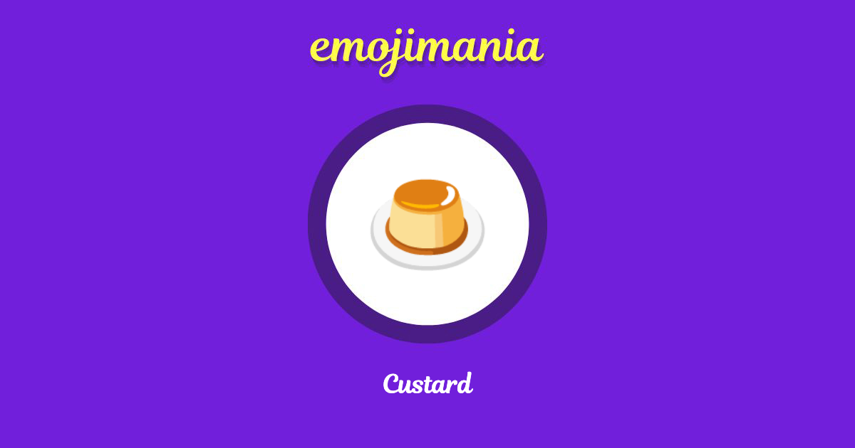 ๐ฎ Custard Emoji Copy And Paste Emojimania