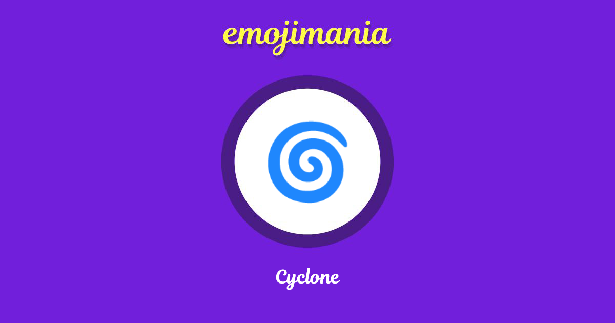 🌀 Cyclone emoji Copy & Paste - Emojimania