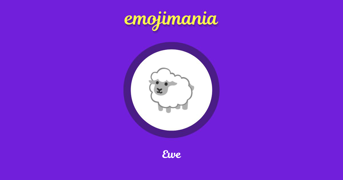 🐑 Ewe emoji Copy & Paste - Emojimania