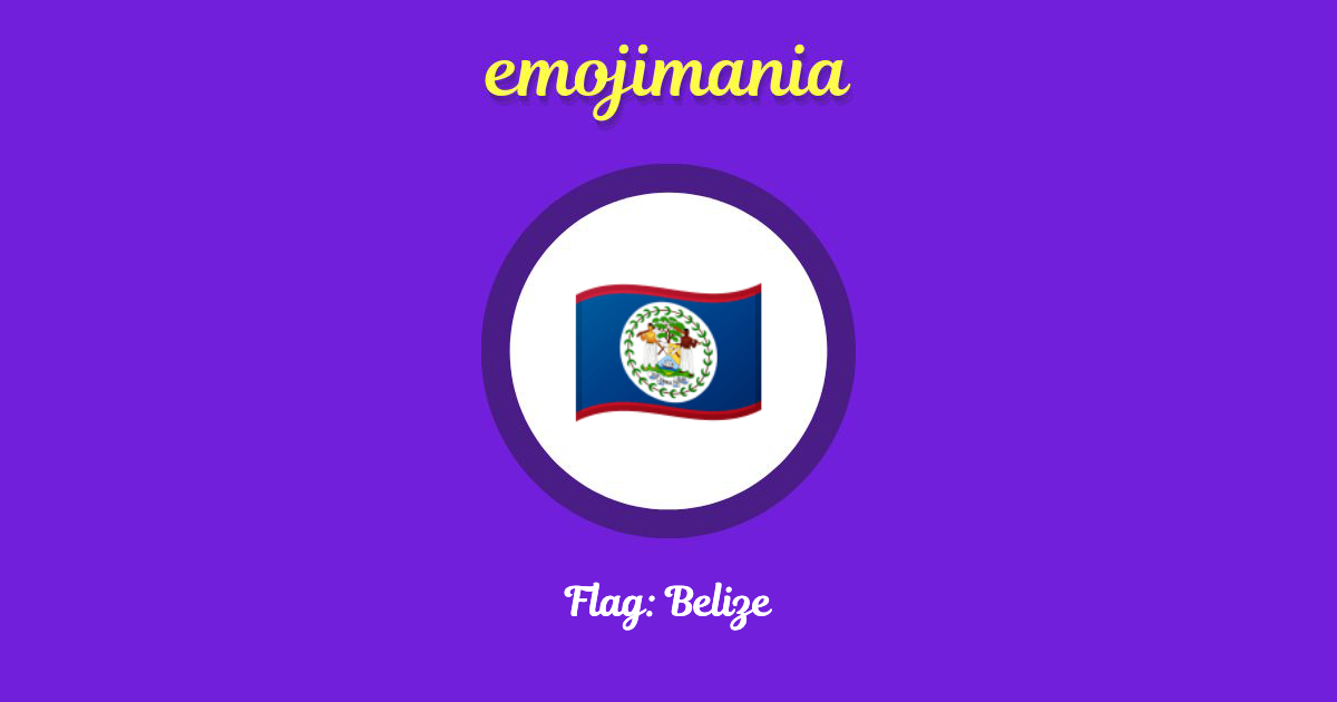 🇧🇿 Flag: Belize emoji Copy & Paste - Emojimania
