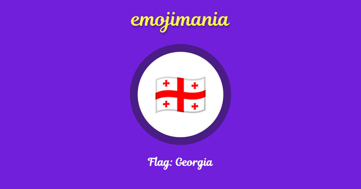 🇬🇪 Flag: Georgia emoji Copy & Paste - Emojimania