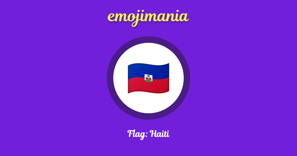 🇭🇹 Flag: Haiti emoji Copy & Paste - Emojimania