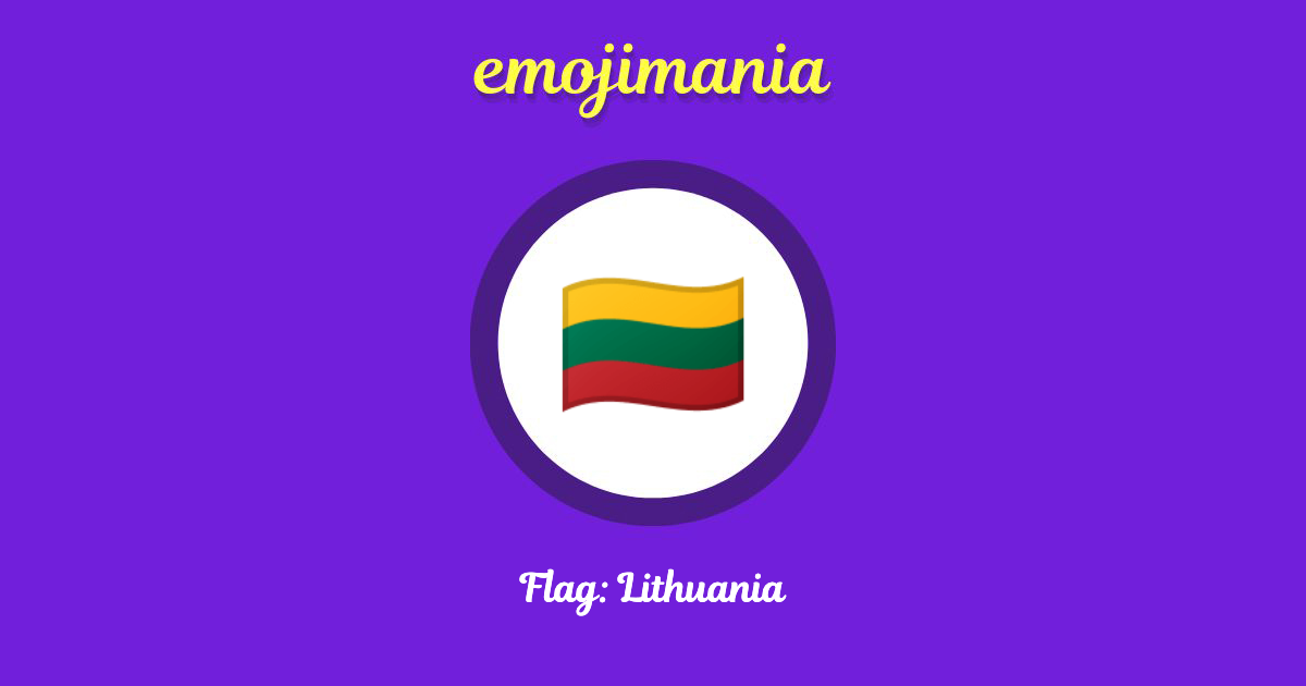 🇱🇹 Flag: Lithuania emoji Copy & Paste - Emojimania