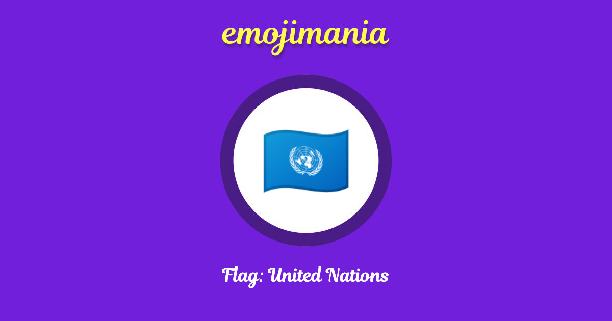 🇺🇳 Flag: United Nations emoji Copy & Paste - Emojimania