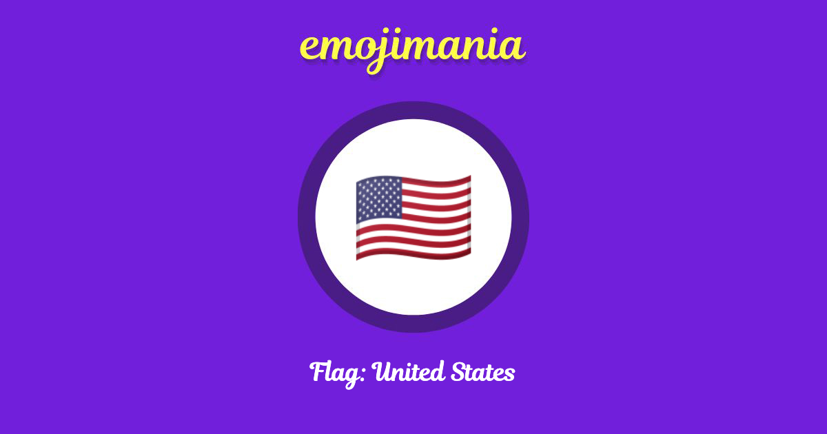 🇺🇸 Flag: United States emoji Copy & Paste - Emojimania
