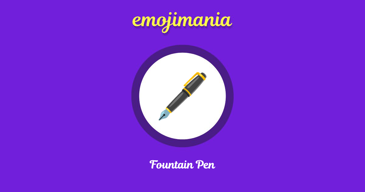 🖋 Fountain Pen emoji Copy & Paste - Emojimania