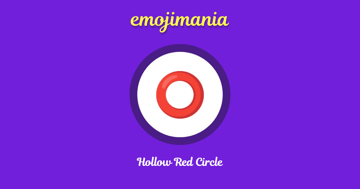 ⭕ Hollow Red Circle emoji Copy & Paste - Emojimania