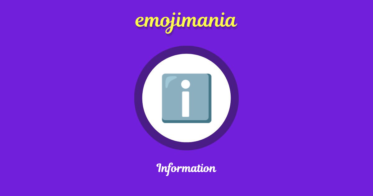 ℹ Information emoji Copy & Paste - Emojimania